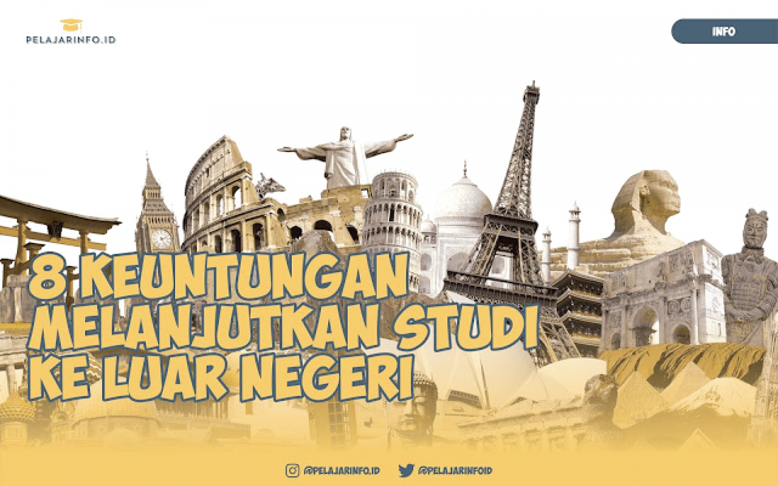 8 Keuntungan Melanjutkan Studi ke Luar Negeri | Pelajar Info