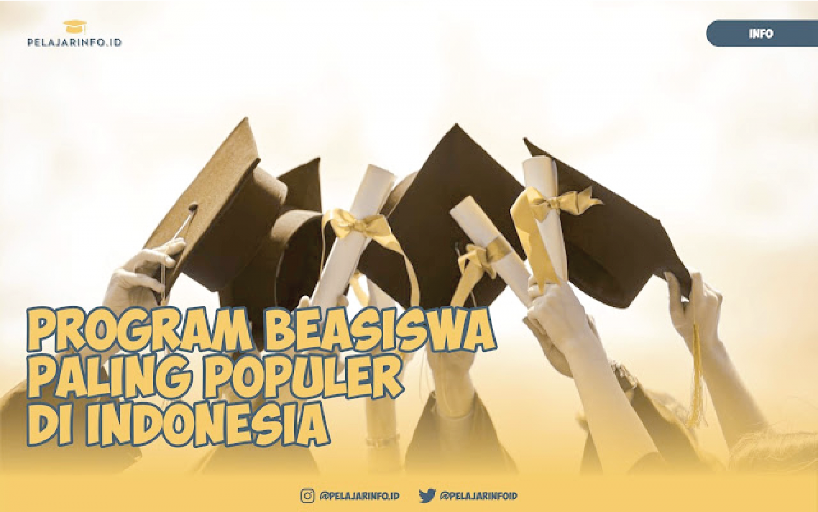 Program Beasiswa Paling Populer di Indonesia | Pelajar Info